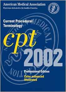 Current Procedural Terminology: CPT 2002 (Professional Edition, Spiral ...