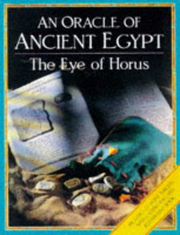 An Oracle of Ancient Egypt: the Eye of Horus: Lawson, David ...