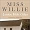 Miss Willie: Giles, Janice Holt: 9780813118857: Amazon.com: Books