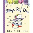 Lilly's Big Day: Henkes, Kevin, Henkes, Kevin: 9780062313584: Amazon ...