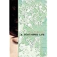 A Scattered Life: Karen McQuestion: 9781935597063: Amazon.com: Books