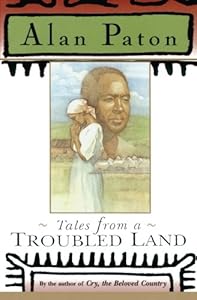 Tales from a Troubled Land book by Alan Paton