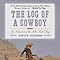 Amazon.com: The Log of a Cowboy: A Narrative of the Old Trail Days ...