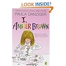 Amazon.com: I, Amber Brown (9780142419656): Paula Danziger, Tony Ross ...