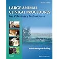 Large Animal Clinical Procedures for Veterinary Technicians ...