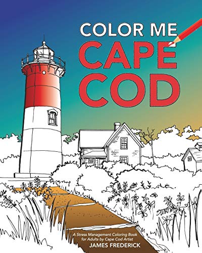 Color Me Cape Cod: Frederick, James: 9781366795144: Amazon.com: Books