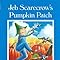 Jeb Scarecrow's Pumpkin Patch: Dillon, Jana: 9780395575789: Amazon.com ...