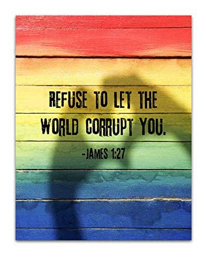 Amazon.com: James 1:27"Refuse to Let the World Corrupt You." Bible ...