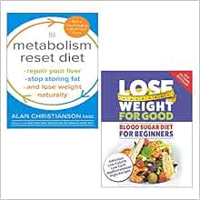 The Metabolism Reset Diet [Hardcover], Lose Weight For Good: Blood Sugar Diet For Beginners 2 ...