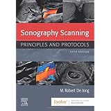 Ultrasound Scanning: Principles and Protocols, 3rd Edition ...