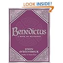 Benedictus: A Book Of Blessings - Kindle edition by John O'Donohue ...