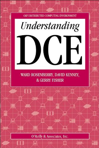 Understanding DCE (Nutshell Handbook): Rosenberry, Ward, Kenney, David ...