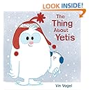 The Thing About Yetis: Vin Vogel: 9780803741706: Amazon.com: Books