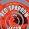 Red Sparrow: A Novel (The Red Sparrow Trilogy): Jason Matthews ...