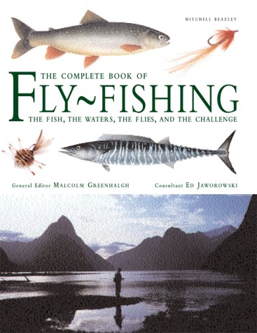 Fly-fishing: The Fish, the Waters, the Flies and the Challenge ...