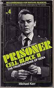 Prisoner Cell Block H, No. 4: Frustrations of Vera: Michael Kerr ...