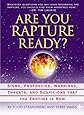 Are You Rapture Ready?: Signs, Prophecies, Warnings, and Suspicions ...