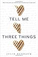 Amazon.com: Tell Me Three Things (9780553535648): Julie Buxbaum: Books