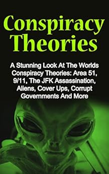 Amazon.com: Conspiracy Theories: A Stunning Look At The Worlds ...