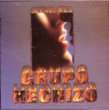 Grupo Hechizo - Grupo Hechizo - Amazon.com Music