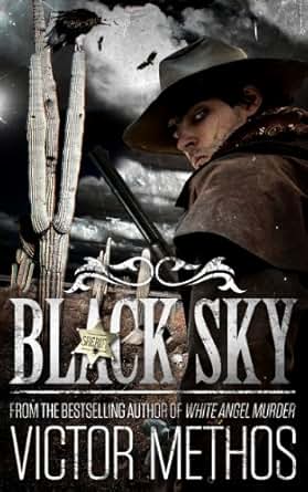 Black Sky (A Mystery-Thriller) - Kindle edition by Victor Methos ...