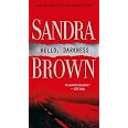 Amazon.com: Hello, Darkness: 9781416537779: Brown, Sandra: Books