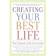 Creating Your Best Life: The Ultimate Life List Guide: Miller MAPP ...
