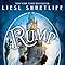 Rump: The True Story of Rumpelstiltskin: Liesl Shurtliff: 9780307977960 ...
