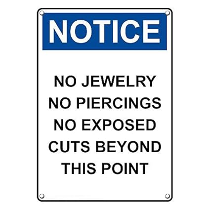 Amazon.com: Weatherproof Plastic Vertical OSHA Notice No Jewelry No ...