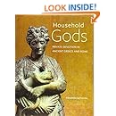 Amazon.com: Household Gods: Private Devotion in Ancient Greece and Rome ...