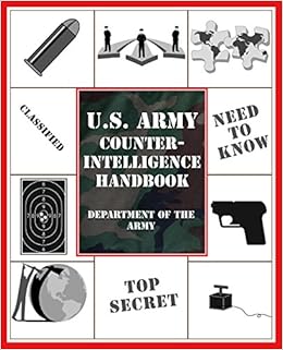 U.S. Army Counter Intelligence Handbook: Amazon.co.uk: United States ...