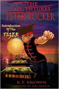 The Adventures of Peter Tucker (Revised Edition): Introduction of the ...