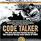 Code Talker: The First and Only Memoir By One of the Original Navajo ...
