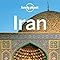 Lonely Planet Iran 7 (Travel Guide): Richmond, Simon, Carillet, Jean ...