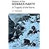 History of the Donner Party: A Tragedy of the Sierra: C. F. McGlashan ...