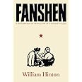 Fanshen: A Documentary of Revolution in a Chinese Village: Hinton ...