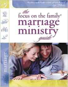 Amazon.com: The Focus on the Family Marriage Ministry Guide (Focus on ...