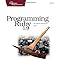 Amazon.fr - Programming Ruby 1.9: The Pragmatic Programmers' Guide - Thomas, Dave, Fowler, Chad ...