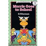Morris the Moose Goes to School TW 1962 (Scholastic 1974): Wiseman, B ...