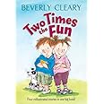 Amazon.com: Two Times the Fun: 9780060579210: Cleary, Beverly, Thompson ...