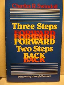 Three Steps Forward, Two Steps Back:... book by Charles R. Swindoll