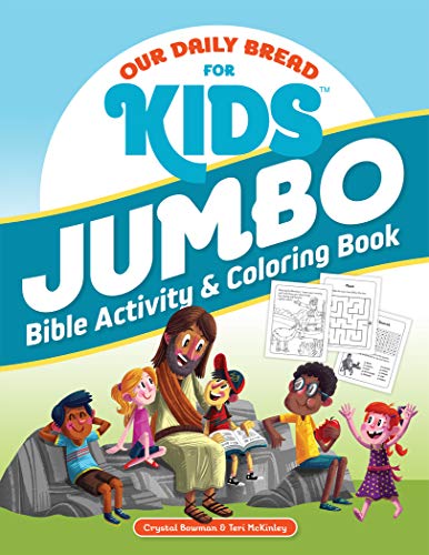 Our Daily Bread for Kids Jumbo Bible Activity & Coloring Book: Bowman ...