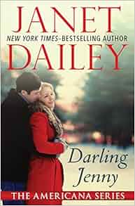 Darling Jenny: Wyoming (The Americana Series): Janet Dailey ...