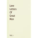 Amazon.com: Love Letters Of Great Men - Vol. 2: 9781440495908: Byron ...