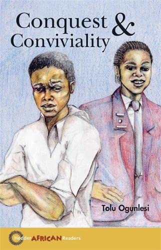 Conquest and Conviviality (Hodder African Readers): 9780340984161 ...