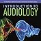 Introduction to Audiology (Pearson Communication Sciences and Disorders ...