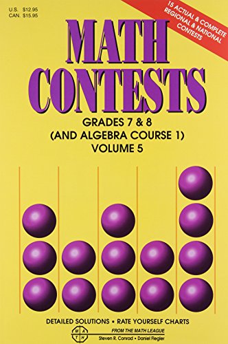 Amazon.com: Math Contests: Grades 7 & 8 (And Algebra Course 1), Volume ...