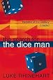 The Dice Man: Amazon.co.uk: Luke Rhinehart: 8601404888533: Books