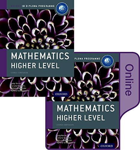 IB Mathematics Higher Level Print and Online Course Book Pack: Oxford ...