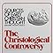 The Christological Controversy (Sources of Early Christian Thought ...